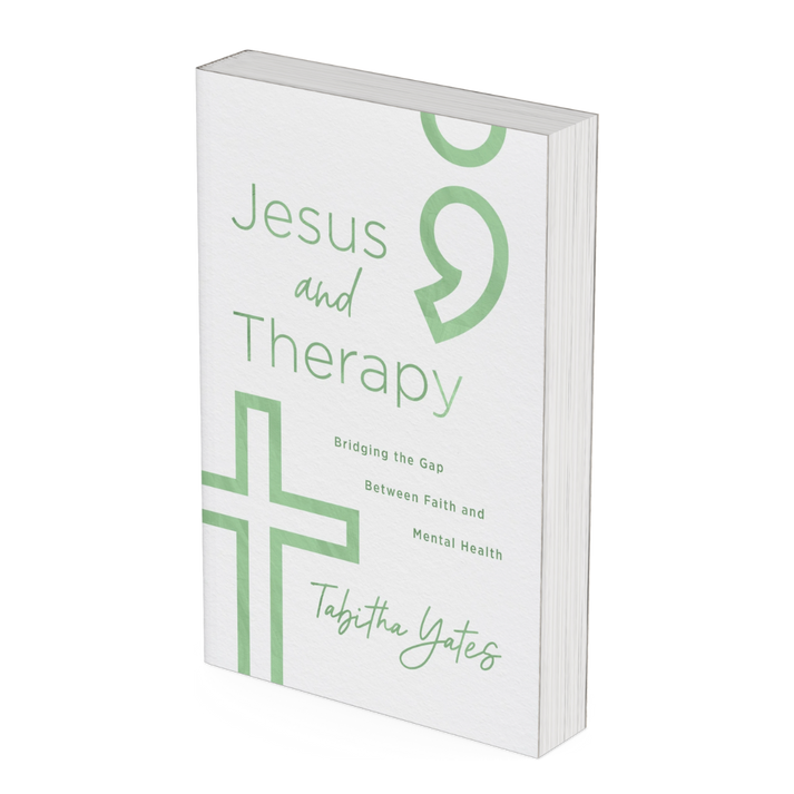 Jesus and Therapy: Bridging the Gap Between Faith and Mental Health ...